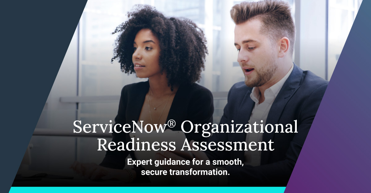 ServiceNow | Organizational Readiness Assessment