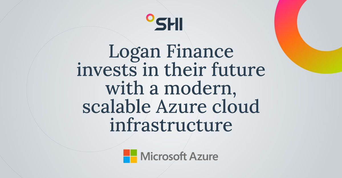 Logan Finance invests in agile cloud infrastructure | Case Study | SHI