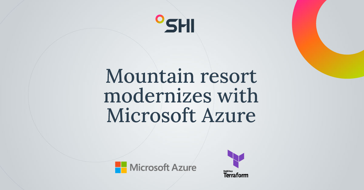 Mountain resort modernizes with Microsoft Azure | Case Study | SHI