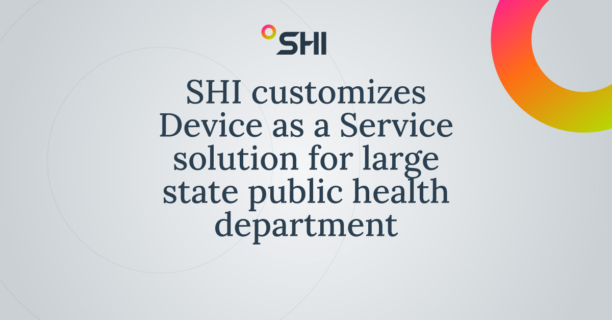 SHI delivers Device as a Service solution | Case Study | SHI