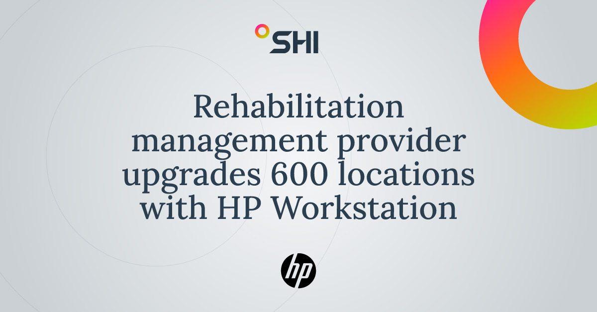 Rehabilitation management provider rolls out HP nationwide | Case Study ...