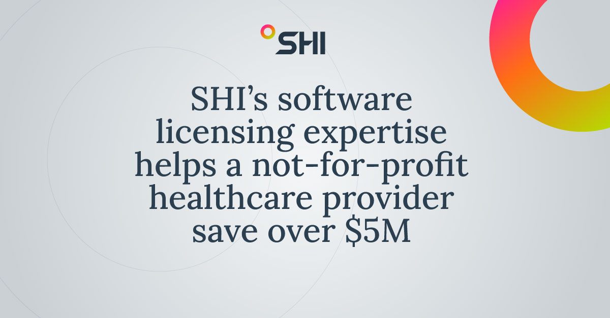 SHI saves a healthcare provider over $5M | Case Study