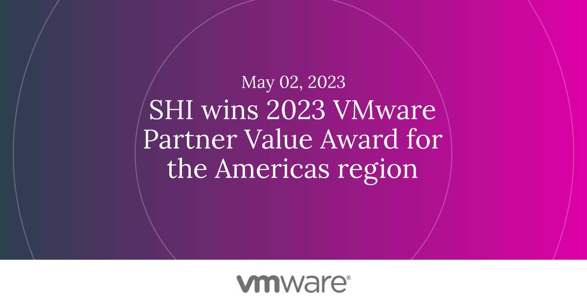 SHI wins 2023 VMware Partner Value Award for the Americas region | News