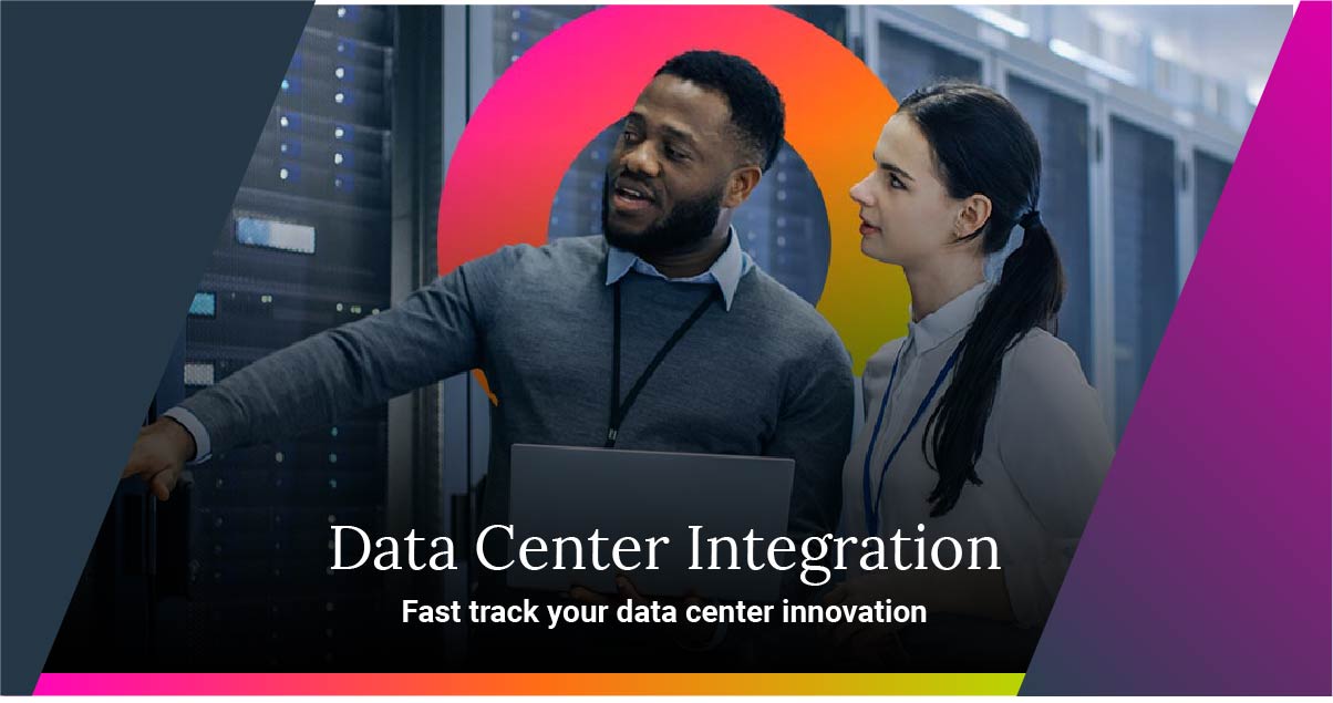 Next-Generation Infrastructure | Integrated Data Center Solutions