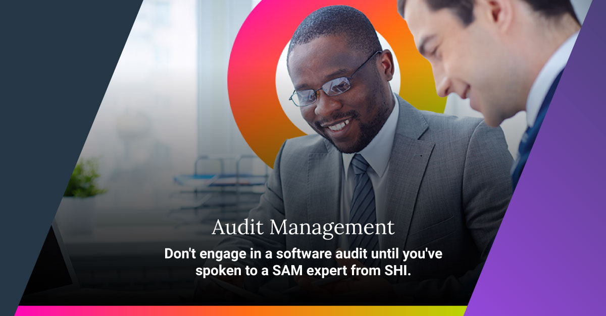 Audit Defense | IT Asset Management